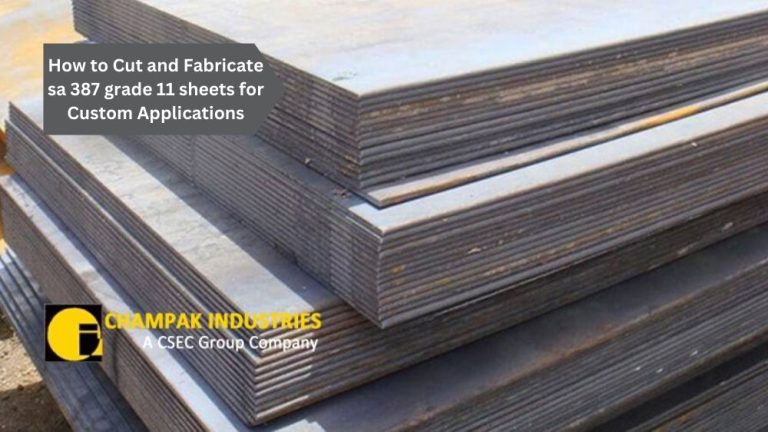 How To Cut & Fabricate Sa 387 Grade 11 Sheets For Custom Applications
